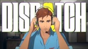 Sur quelles plateformes Dispatch est-il disponible ? PS5, Xbox Series, PC, Switch 2 ...